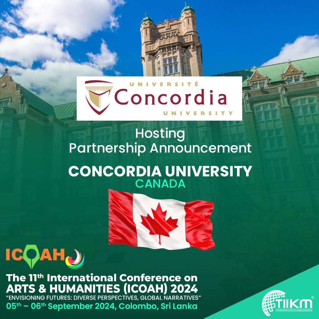 Concordia University: Hosting Partner for ICOAH 2024 - TIIKM Blog